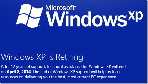 Important: Windows XP support ends April 2014 – MobilityDigest